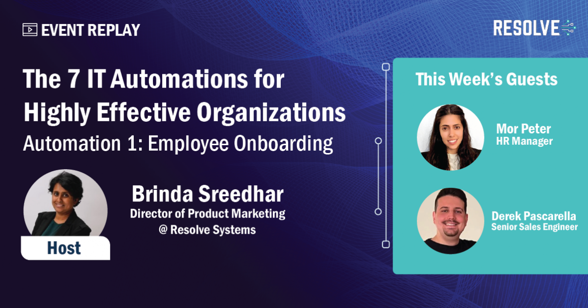 The 7 IT Automations Use-Case Series: Employee Onboarding | Resolve Systems